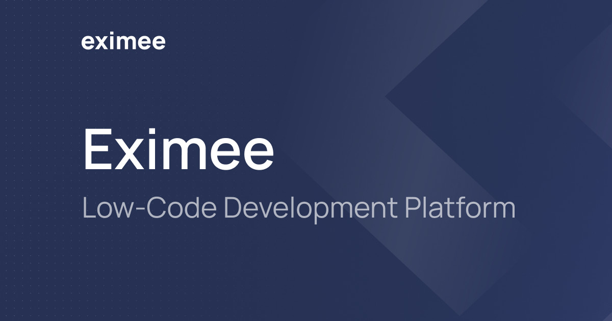 Release Notes | Eximee Low-Code Platform